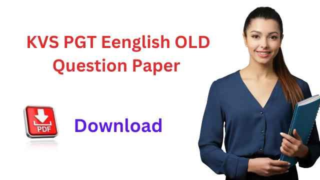KVS PGT Eenglish Previous Year Question Paper PDF